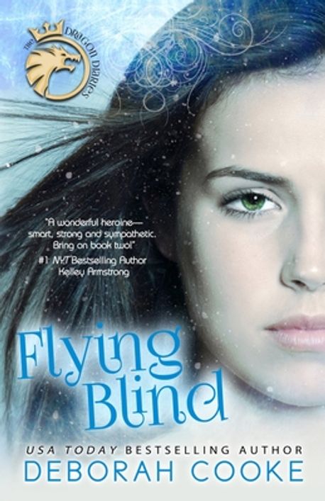 Flying Blind | Cooke, Deborah - 교보문고