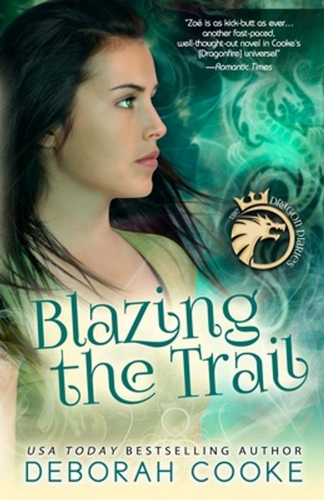 Blazing the Trail | Cooke, Deborah - 교보문고