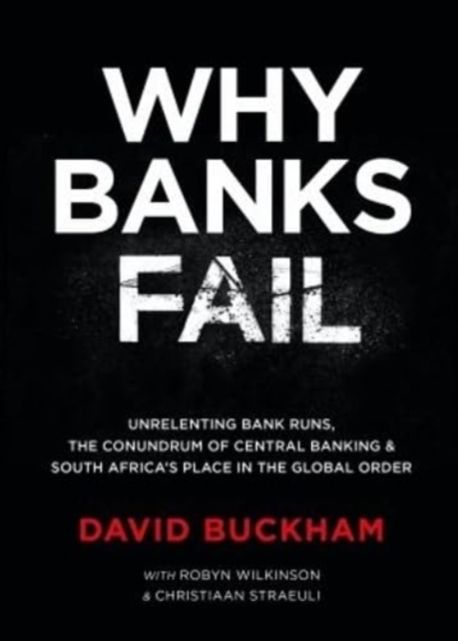 Why Banks Fail | David Buckham - 교보문고