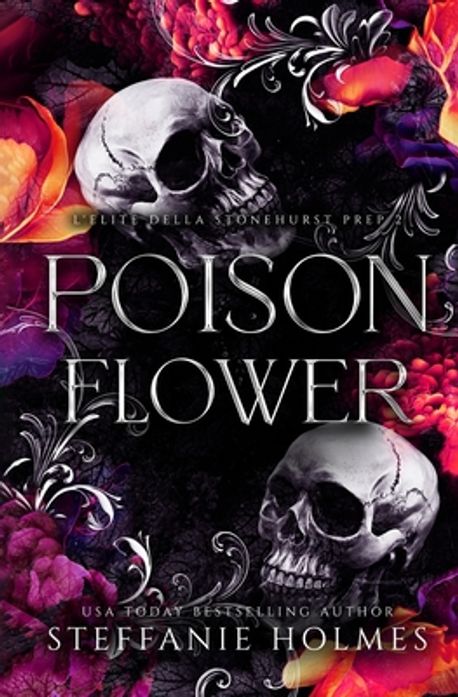 Poison Flower | Holmes, Steffanie - 교보문고