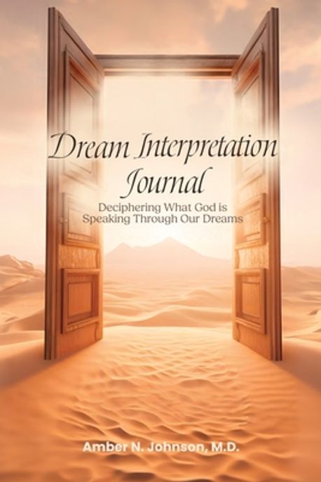 Dream Interpretation Journal | Johnson, Amber N. - 교보문고