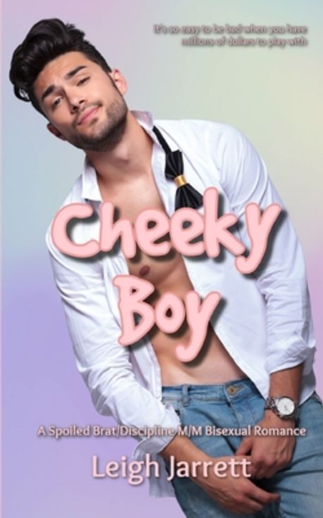 Cheeky Boy | Jarrett, Leigh - 교보문고