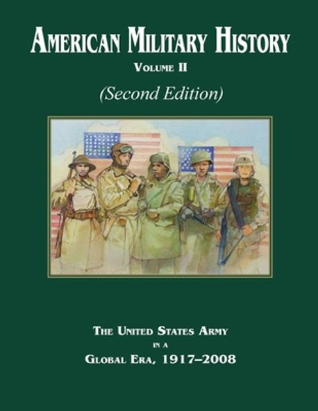 American Military History Volume 2 (Second Edition) | Center of ...