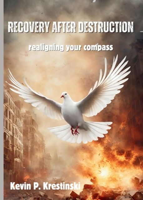 Recovery after Destruction | Krestinski, Kevin P. - 교보문고