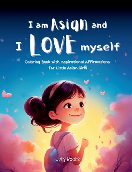 I am Asian and I Love Myself | Books, Upfly - 교보문고
