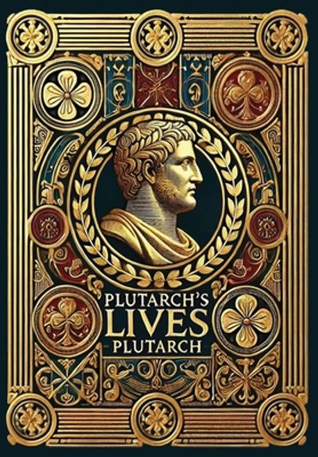 Plutarch's Lives (Collector's Edition) (Laminated Hardback with Jacket ...