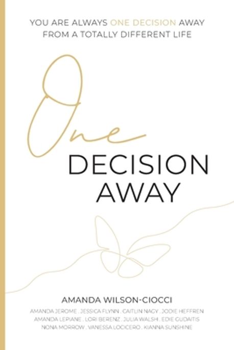 One Decision Away | Wilson-Ciocci, Amanda - 교보문고