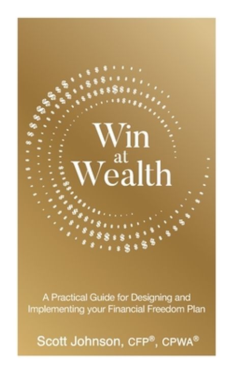 Win at Wealth | Johnson, Scott - 교보문고