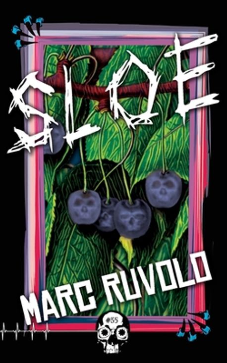 Sloe | Ruvolo, Marc - 교보문고