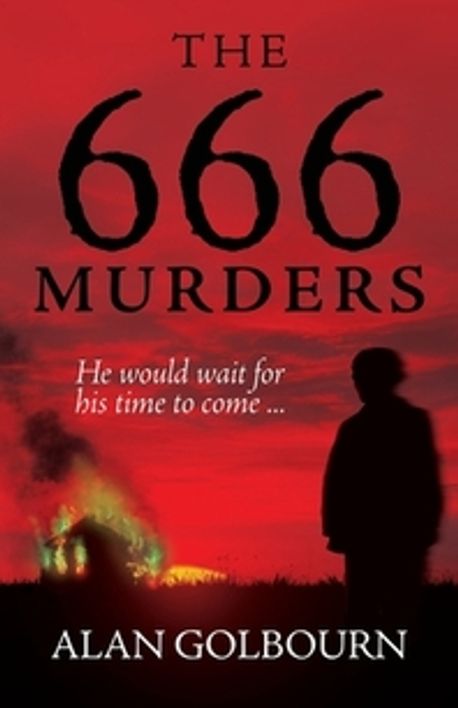The 666 Murders | Golbourn, Alan - 교보문고