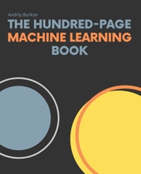 The Hundred-Page Machine Learning Book | Andriy Burkov - 교보문고