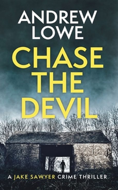 Chase The Devil | Andrew Lowe - 교보문고