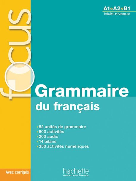 Focus : Grammaire du francais + corriges + CD audio + Parcours digital ...