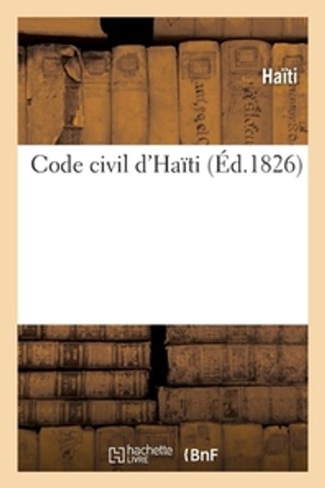 Code Civil D'Haiti | Haiti - 교보문고
