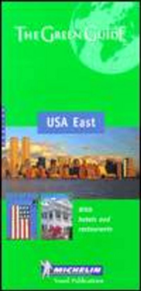 Michelin the Green Guide USA East | Michelin Staff - 교보문고