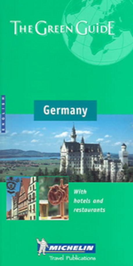 Michelin The Green Guide Germany, 4/e | Michelin Staff - 교보문고