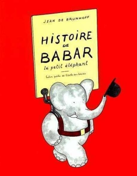 Histoire De Babar | Brunhoff - 교보문고