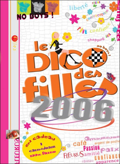 Dico des filles 2006 : no boys ! | ROUYER, Dominique Alice - 교보문고