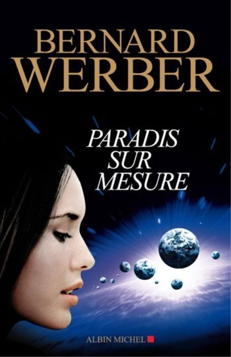 Paradis sur mesure | Werber, Bernard - 교보문고