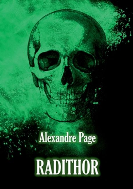 Radithor | Page, Alexandre - 교보문고