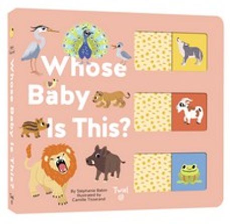 Whose Baby Is This? | Babin, Stephanie - 교보문고