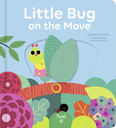 Little Bug on the Move | Stephanie Babin - 교보문고