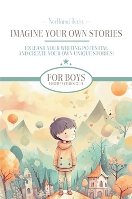 Imagine Your Own Stories | Norhamd Books - 교보문고