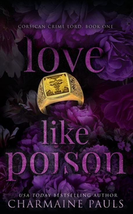 Love Like Poison | Pauls, Charmaine - 교보문고