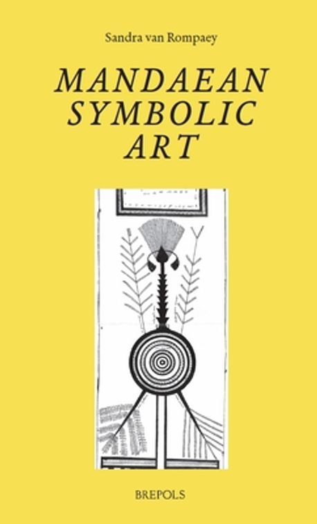 Mandaean Symbolic Art | Van Rompaey, Sandra - 교보문고
