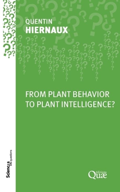 From Plant Behavior to Plant Intelligence? | Hiernaux, Quentin - 교보문고