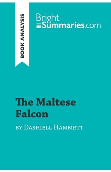 The Maltese Falcon by Dashiell Hammett (Book Analysis) | Summaries ...