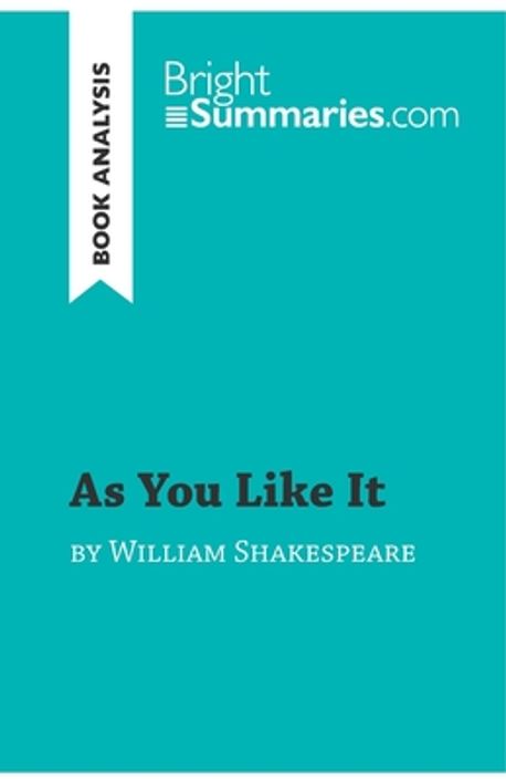 As You Like It by William Shakespeare (Book Analysis) | Summaries ...
