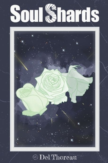 Soul Shards | Thoreau, del - 교보문고