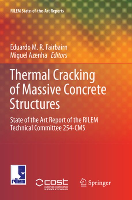 Thermal Cracking of Massive Concrete Structures | Azenha, Miguel - 교보문고