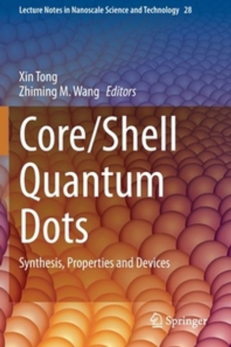 Core/Shell Quantum Dots | M. Wang, Zhiming - 교보문고