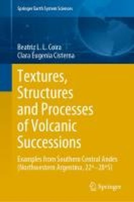 Textures, Structures and Processes of Volcanic Successions | Cisterna ...