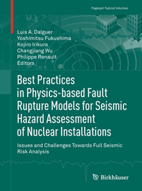 Best Practices in Physics-Based Fault Rupture Models for Seismic Hazard ...