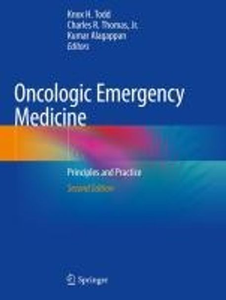 Oncologic Emergency Medicine | Todd, Knox H. - 교보문고