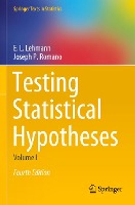 Testing Statistical Hypotheses | Romano, Joseph P. - 교보문고