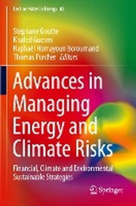 Advances in Managing Energy and Climate Risks | Goutte, Stephane - 교보문고