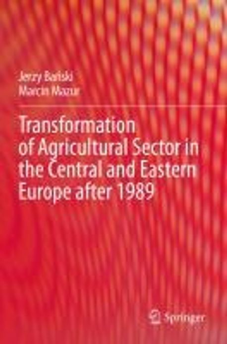 Transformation of Agricultural Sector in the Central and Eastern Europe ...