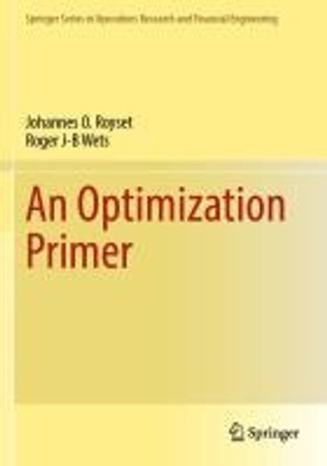 An Optimization Primer | Johannes O. Royset - 교보문고