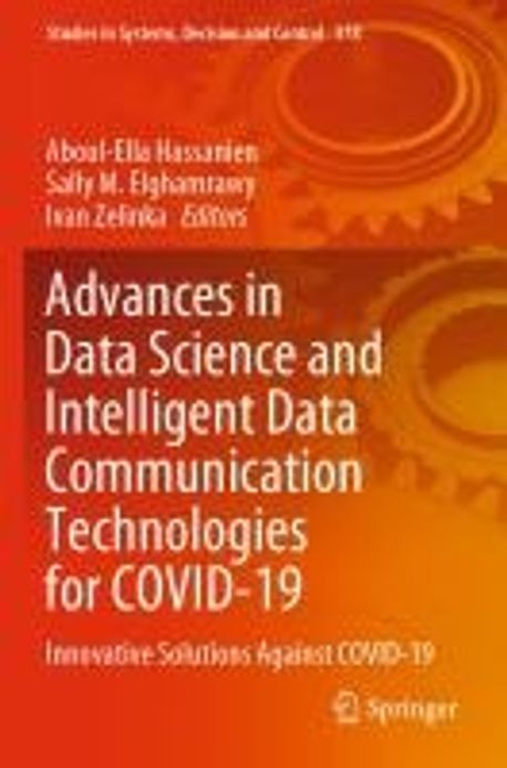 Advances in Data Science and Intelligent Data Communication Technologies for Covid-19 ...