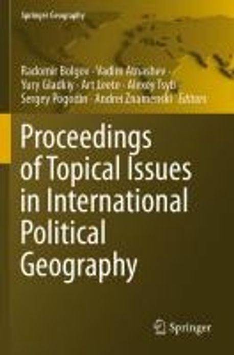 Proceedings of Topical Issues in International Political Geography ...