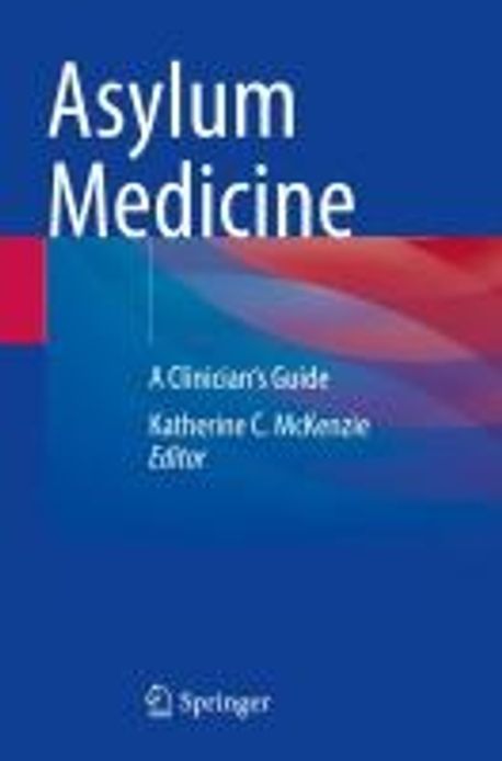 Asylum Medicine | McKenzie, Katherine C. - 교보문고