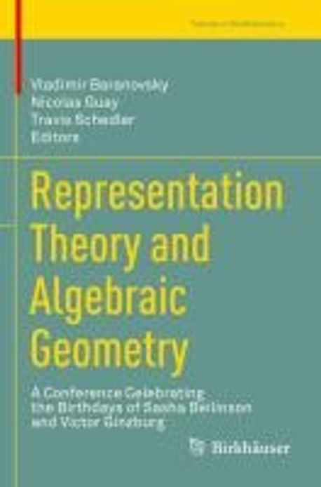 Representation Theory and Algebraic Geometry | Baranovsky, Vladimir - 교보문고