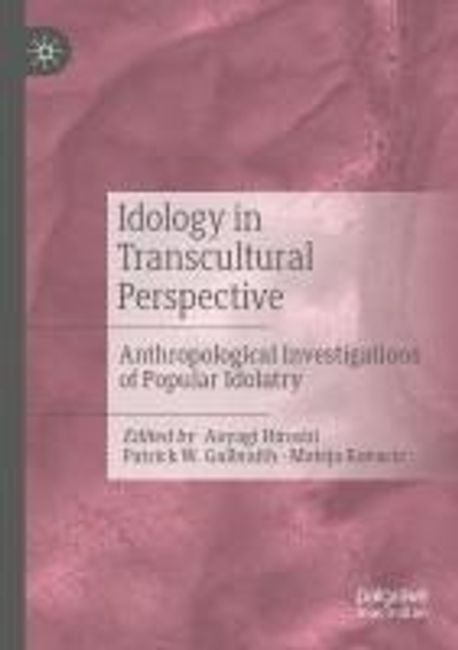 Idology in Transcultural Perspective | Hiroshi, Aoyagi - 교보문고