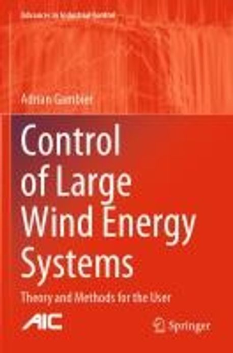 Control of Large Wind Energy Systems | Gambier, Adrian - 교보문고