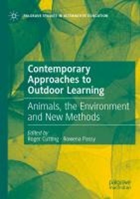 Contemporary Approaches to Outdoor Learning | Passy, Rowena - 교보문고
