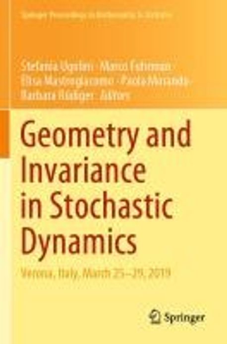 Geometry and Invariance in Stochastic Dynamics | Ugolini, Stefania - 교보문고